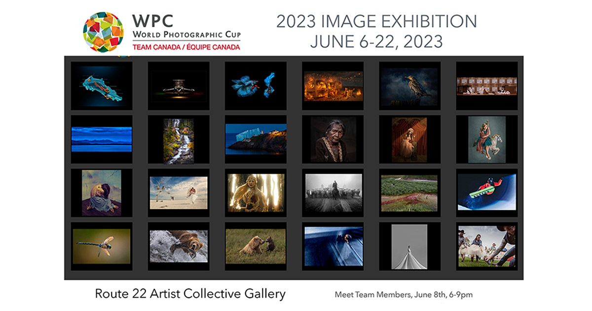 WPC Team Canada Exhibition/Route 22 Gallery – WPC Team Canada